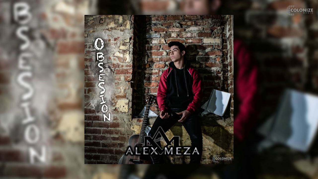 Alex Meza - Tu Mi Amor - YouTube