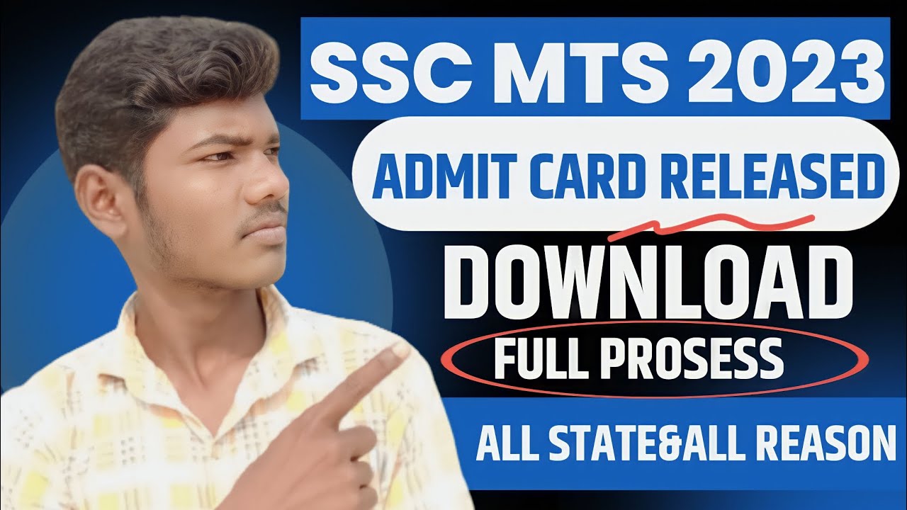 SSC MTS Admit Card Released 2023 | ssc mts 2023 admit card download ...