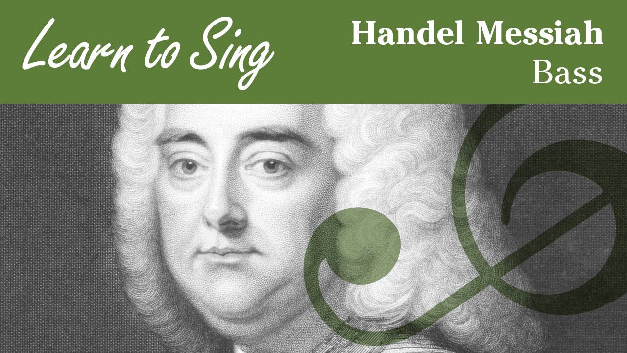Handel Messiah Bass Part - Learn to Sing - YouTube