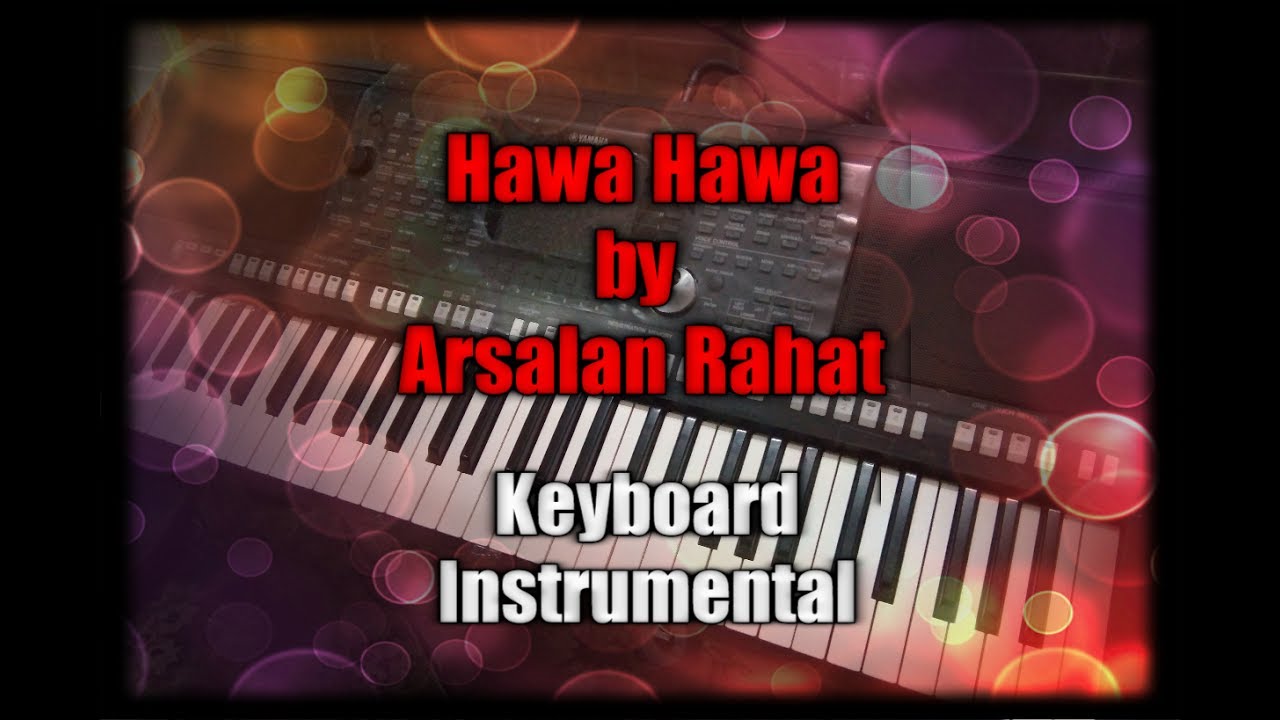 Hawa Hawa | Mika Singh | Mubarakan | Keyboard Instrumentral Cover By ...