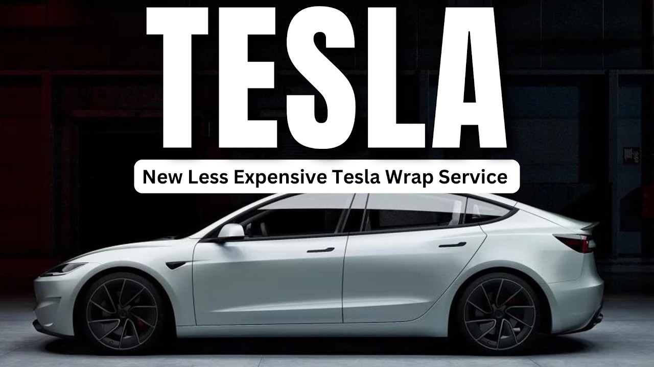 New Less Expensive Tesla Wrap Service - YouTube