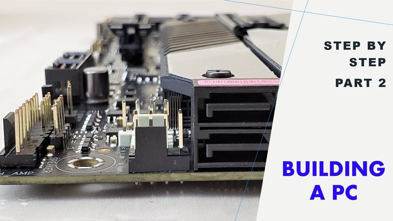 Building a PC: Demonstrated Part 2 - YouTube