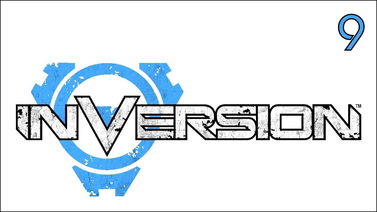 Прохождение Inversion - Часть 9 — Проклятое ущелье - YouTube