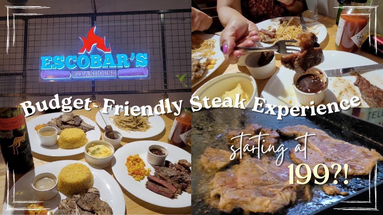 BUDGET-FRIENDLY PREMIUM STEAK EXPERIENCE AT ESCOBAR'S STEAKHOUSE ...
