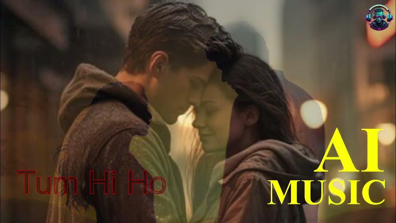 TUM HI HO AI MUSIC | 2025 | LOVE SONG - YouTube