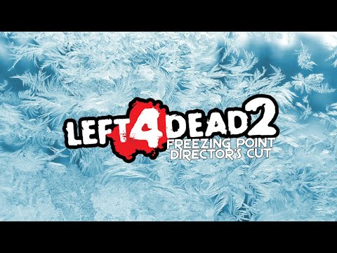 Left 4 Dead 2: Freezing Point (Director's Cut) - YouTube