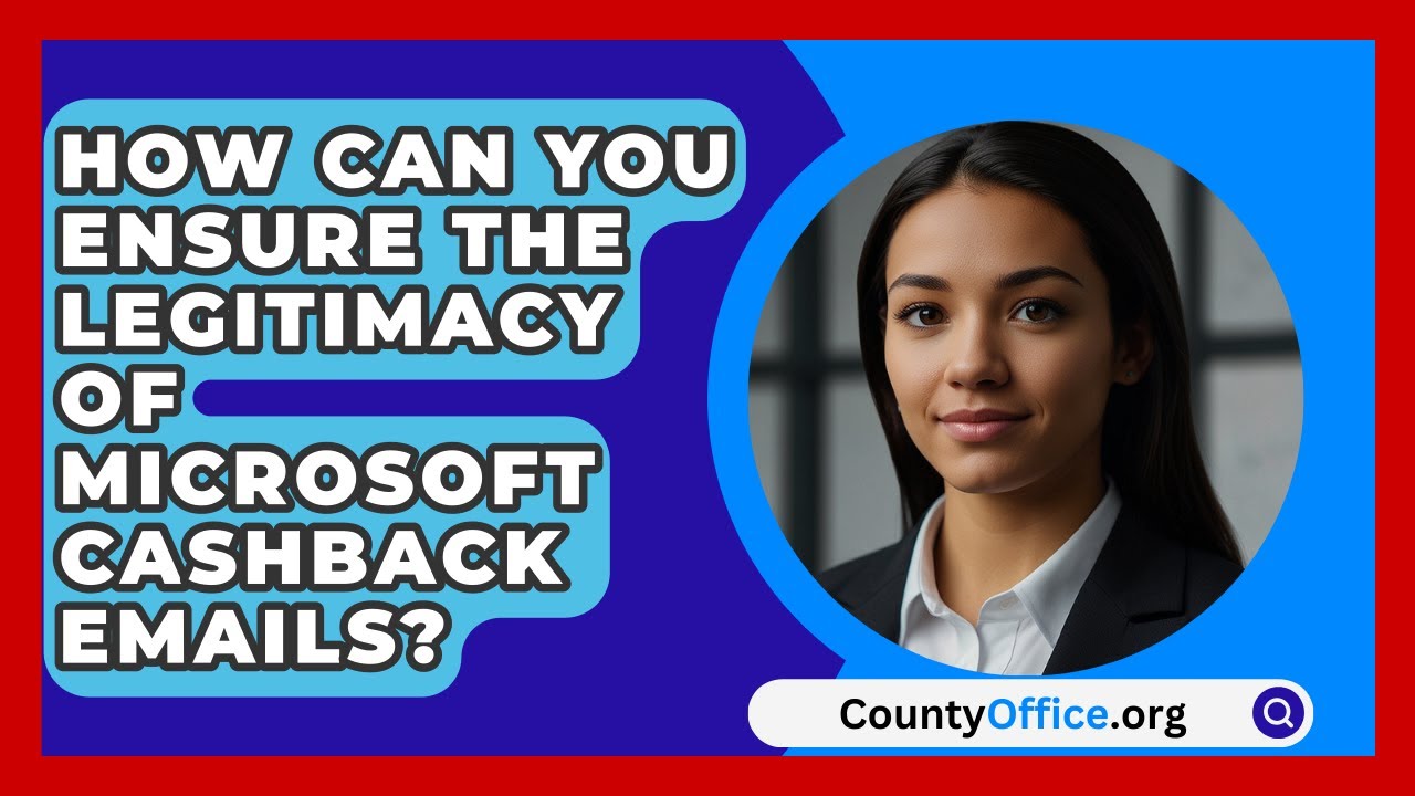 How Can You Ensure the Legitimacy of Microsoft Cashback Emails ...