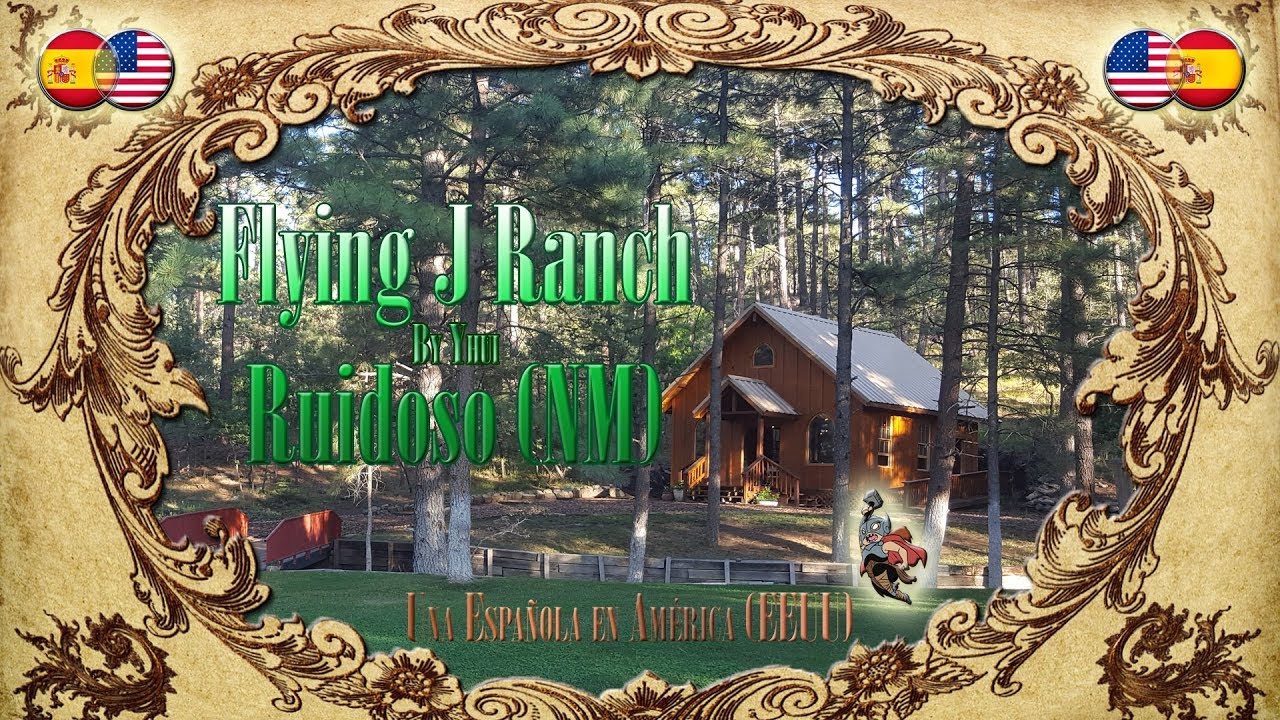 Flying J Ranch 🐎 - Ruidoso, NM - By Yhui - Una Española en América ...