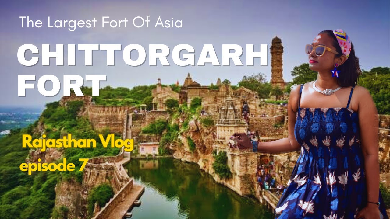 Chittorgarh Fort Tour Guide | History of Chittorgarh | Padmavati Palace ...