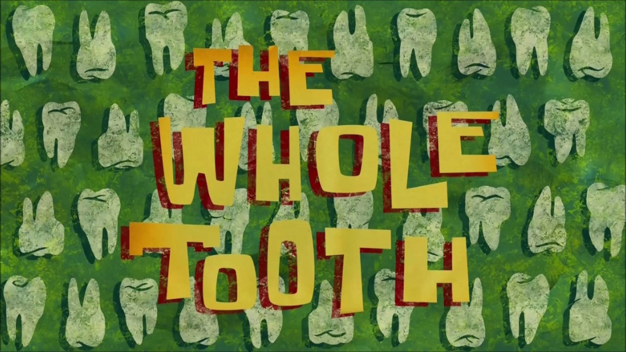 SpongeBob SquarePants: The Whole Tooth (Music Only) - YouTube