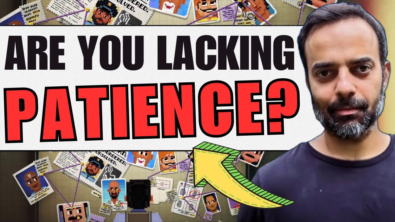 How Patience Level Matters As A Game Developer? - YouTube