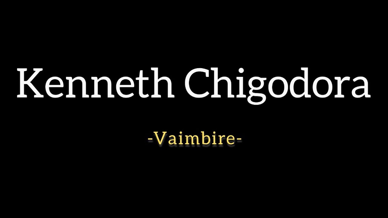 Kenneth Chigodora - Vaimbire - YouTube