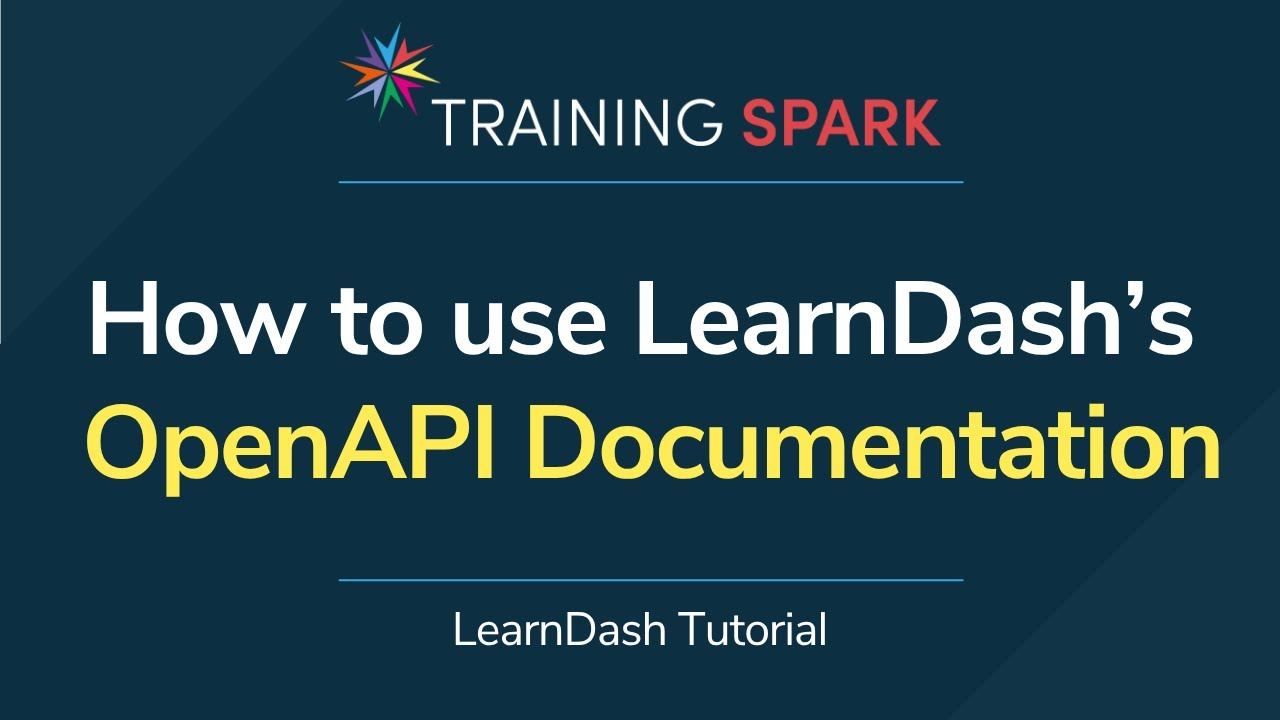 How to Use LearnDash’s OpenAPI Documentation - YouTube