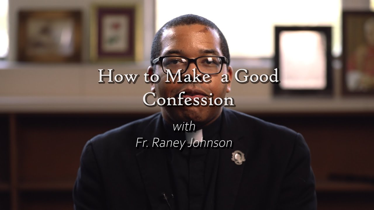 How to Make a Good Confession - YouTube