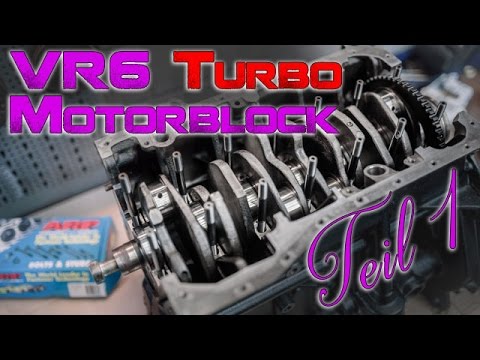 Zusammenbau eines VR6 Turbo MotorblocksTeil 1 - YouTube