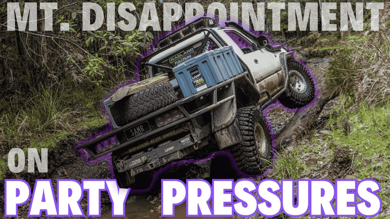 Mt Disappointment on Party Pressures | Party starts at 8psi!!! - YouTube