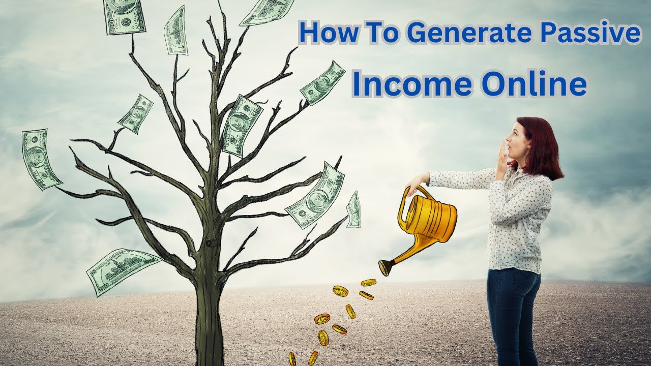 Beginner's Guide to Generating Passive Income - YouTube