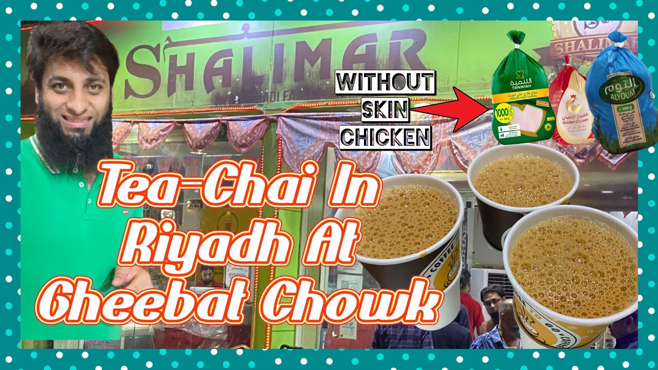 Best Tea-Chai At Shalimar Restaurant Hara Riyadh Saudi Arabia | Fresh ...
