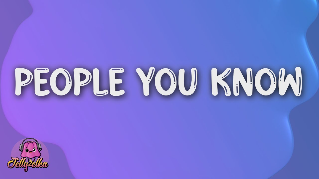 Selena Gomez - People You Know (Lyrics) + napisy pl - YouTube