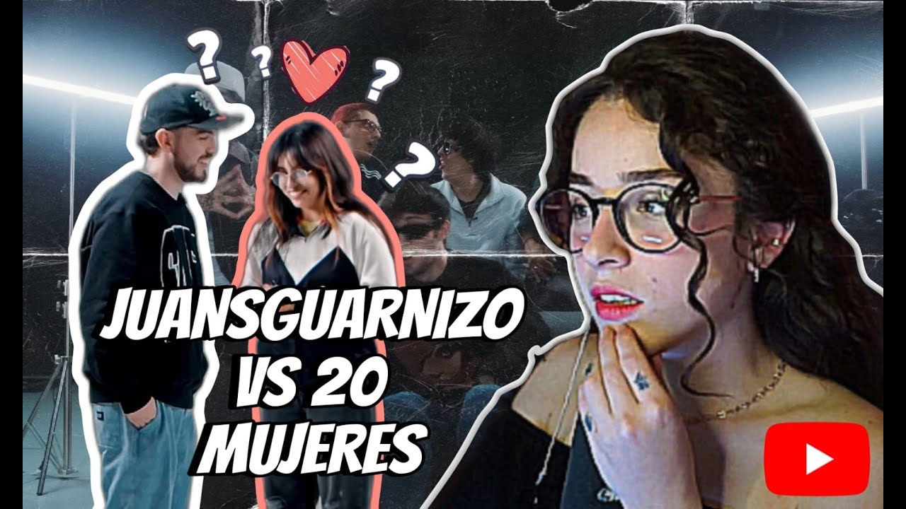 PAU GONZALEZ reacciona a JUANSGUARNIZO VS 20 MUJERES (TINDER EN LA VIDA ...