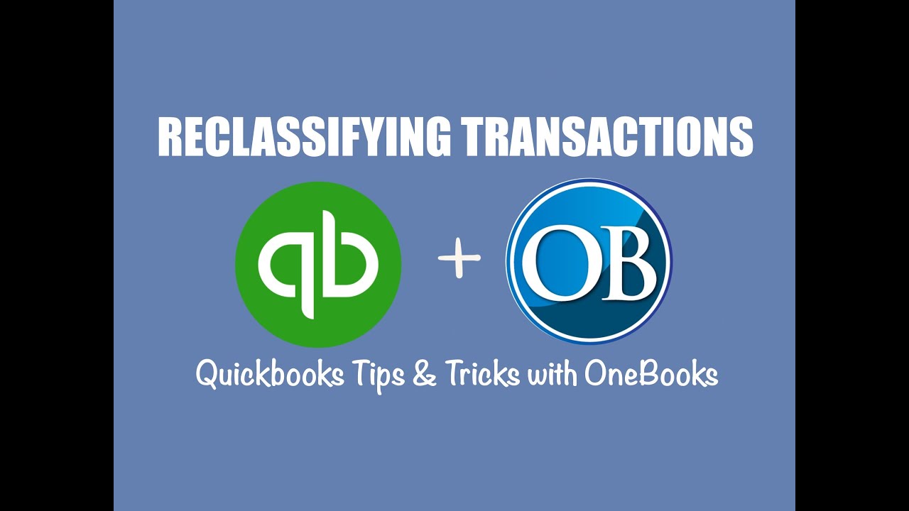 How To Reclassify Transactions In Quickbooks Online YouTube how-to-reclassify-transactions-in-quickbooks-online-youtube