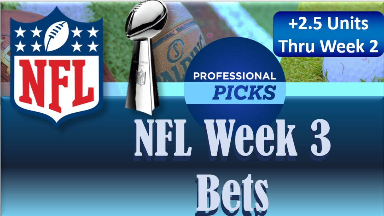 NFL Week 3 Predictions | Best Bets for Week 3 - YouTube