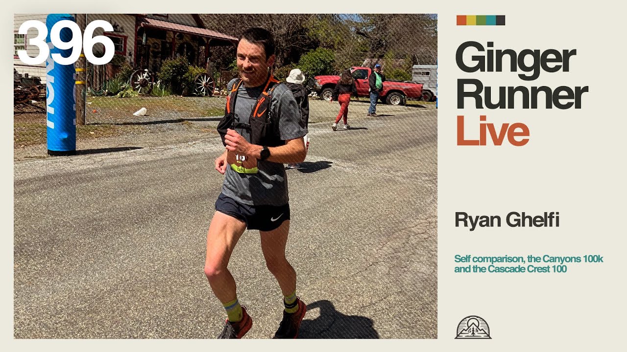 The Canyons 100k, Cascade Crest 100 & Self-Comparison with RYAN GHELFI ...