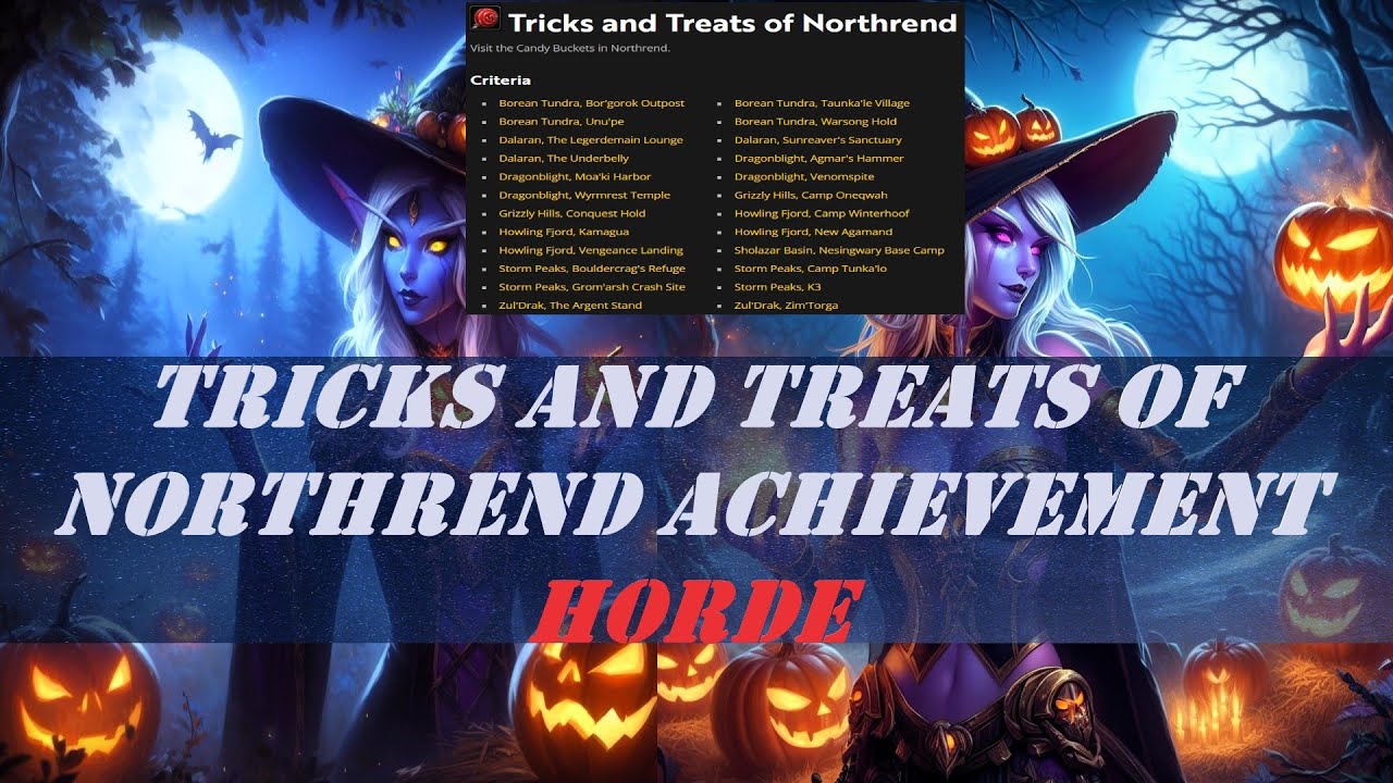 Tricks and Treats of Northrend Wow Achievement | Horde | Hallow's End ...