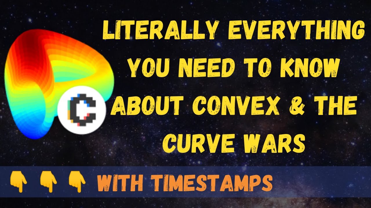CVX and the Curve Wars: Literally Everything You Need to Know - YouTube