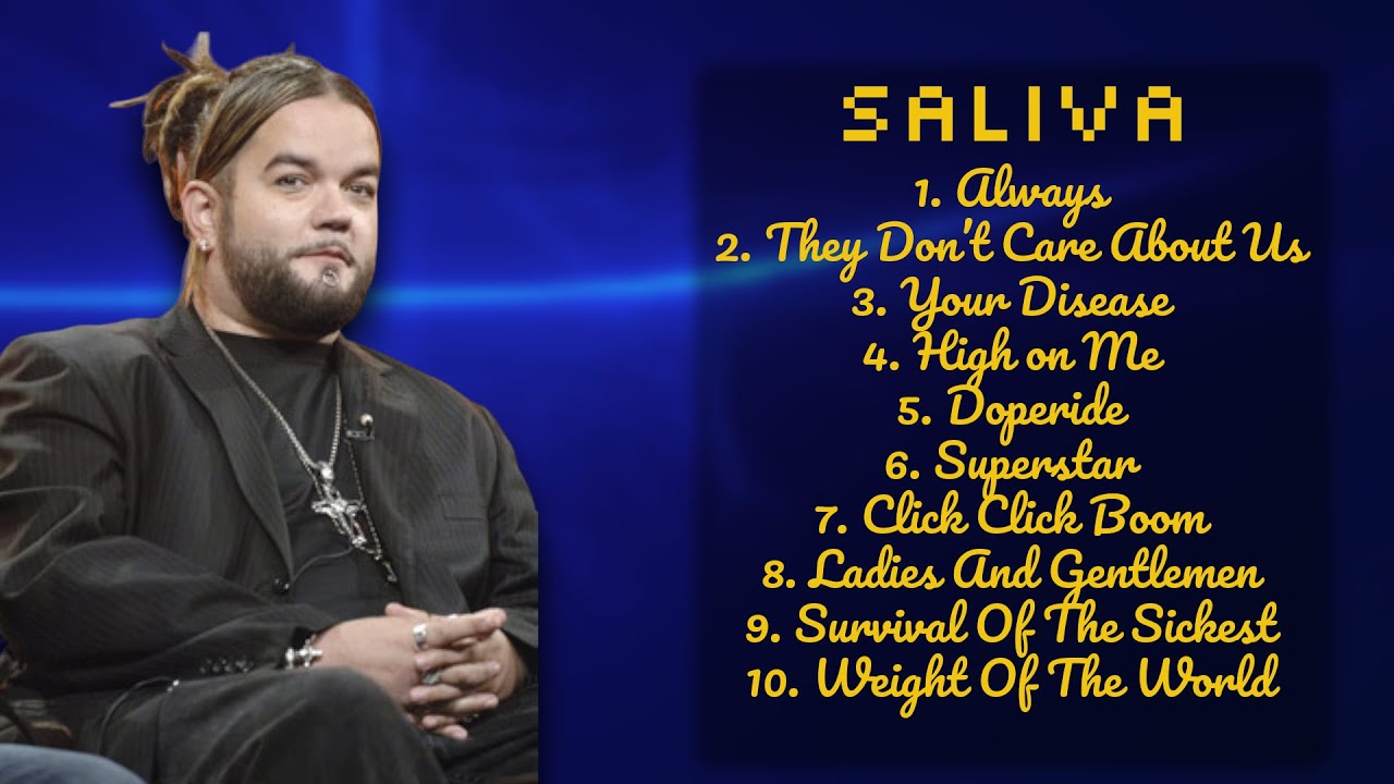 Saliva-The ultimate hits compilation-All-Time Favorite Tracks Mix ...