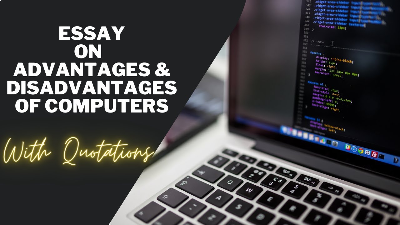 Essay Advantages and Disadvantages of Computer | Essay on Computers ...