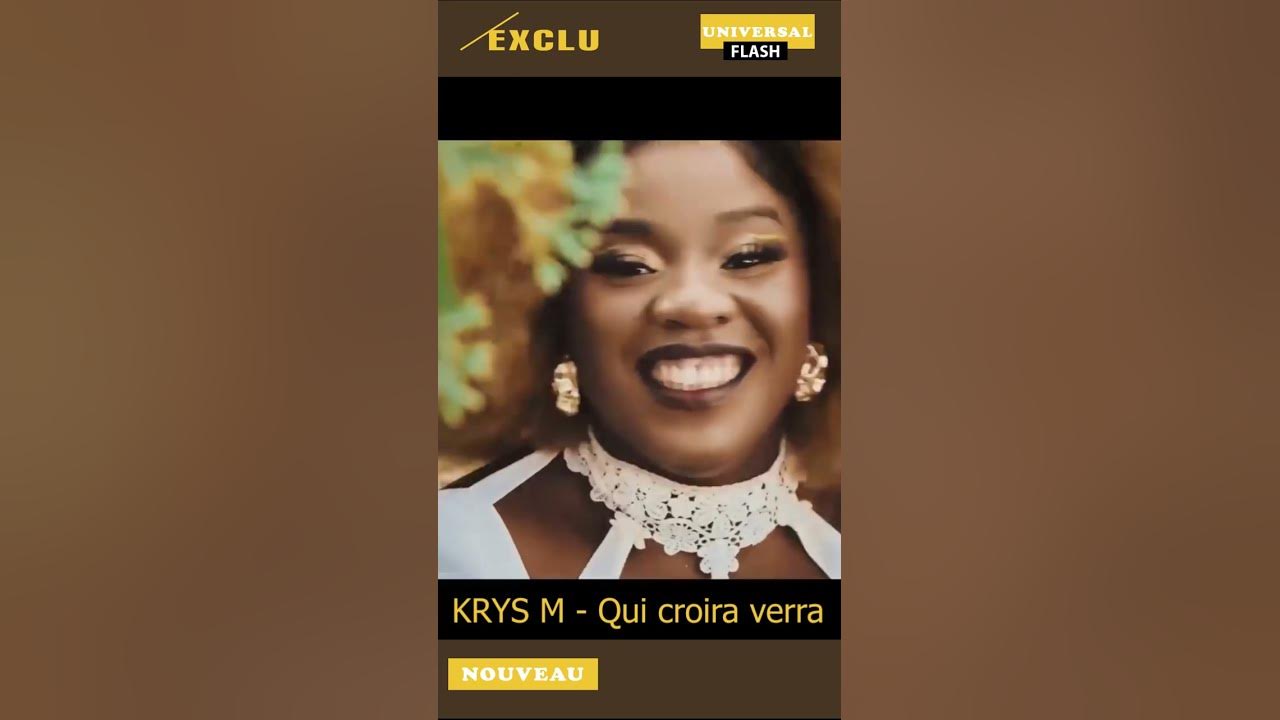 Krys M Qui Croira Verra Official Video Youtube