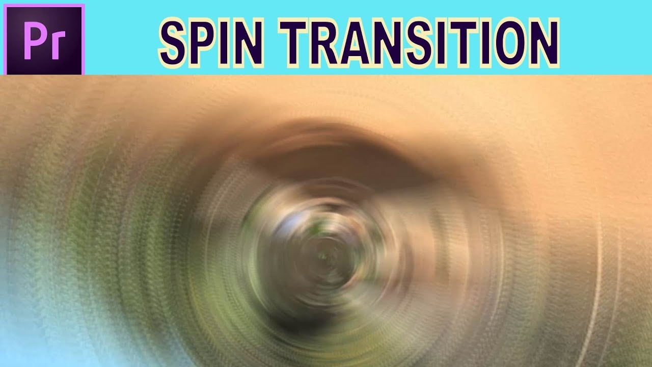 Spin Transition Effect - Adobe Premiere Pro Tutorial - YouTube