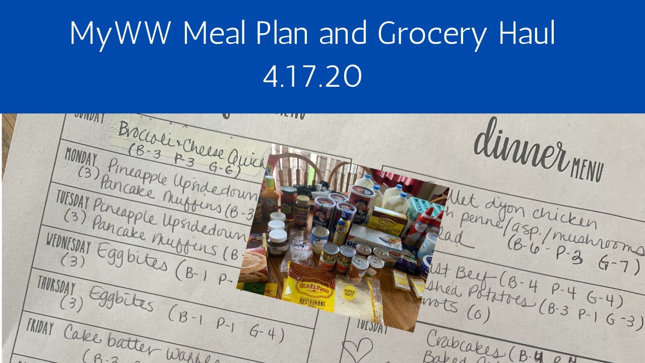 MyWW Menu Plan and Grocery Haul 4.17.20 - YouTube