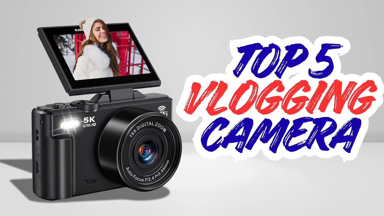 The 5 BEST Vlogging Cameras Right Now! - YouTube