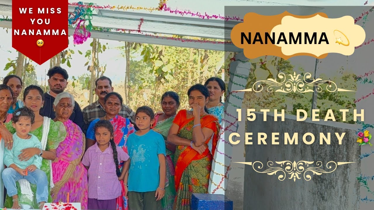 Maa Nanamma 15th Death Ceremony 🥲🙏🏻💐 We miss you Nanamma 🌹🥺 # ...
