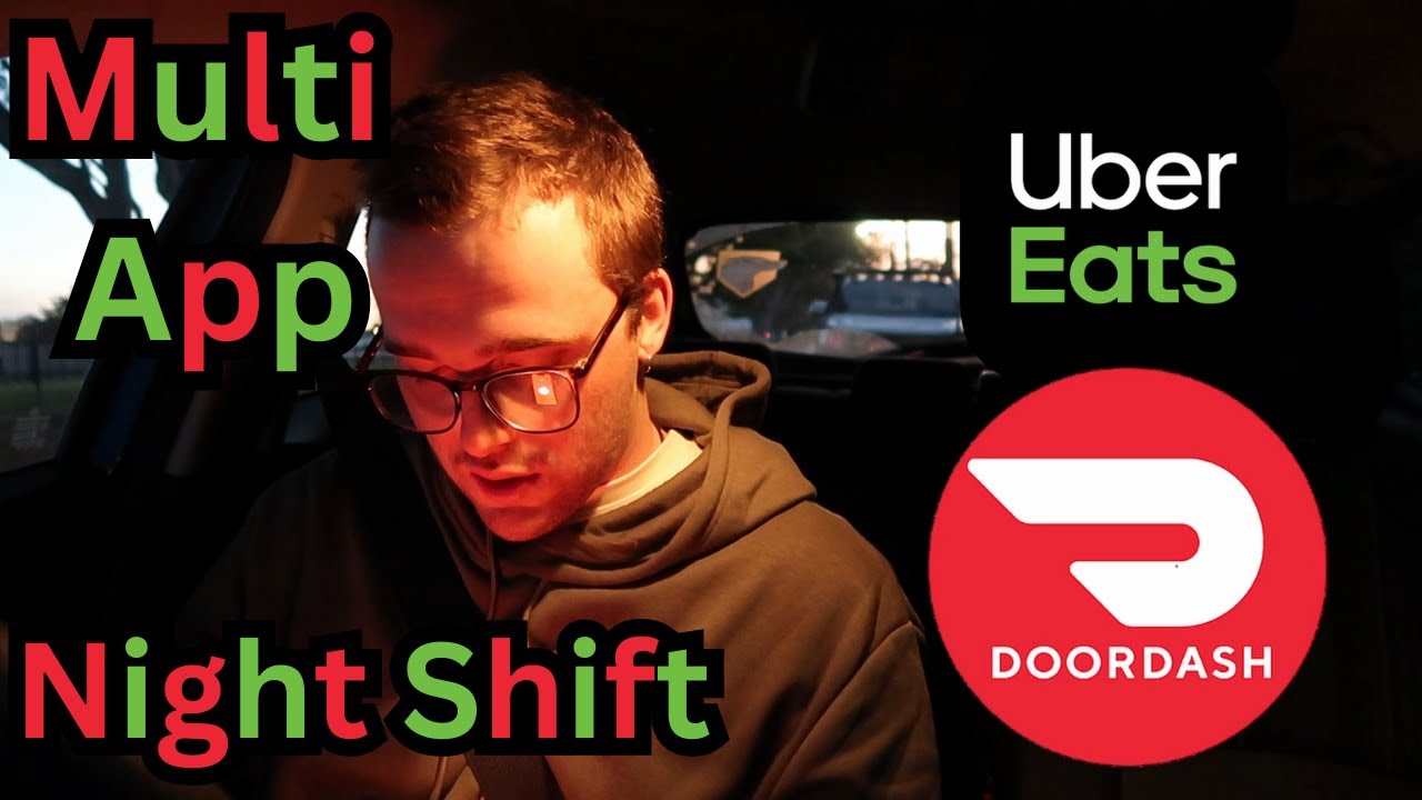 Multi App For Uber Eats & Door Dash! Night Shift - YouTube
