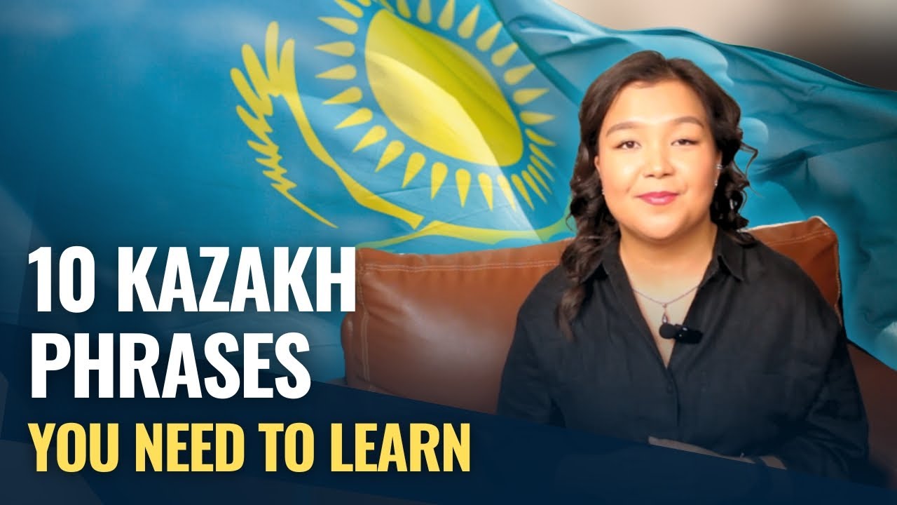 KAZAKH Phrases You NEED To Learn Kazakh Language In 2 Minutes YouTube kazakh-phrases-you-need-to-learn-kazakh-language-in-2-minutes-youtube