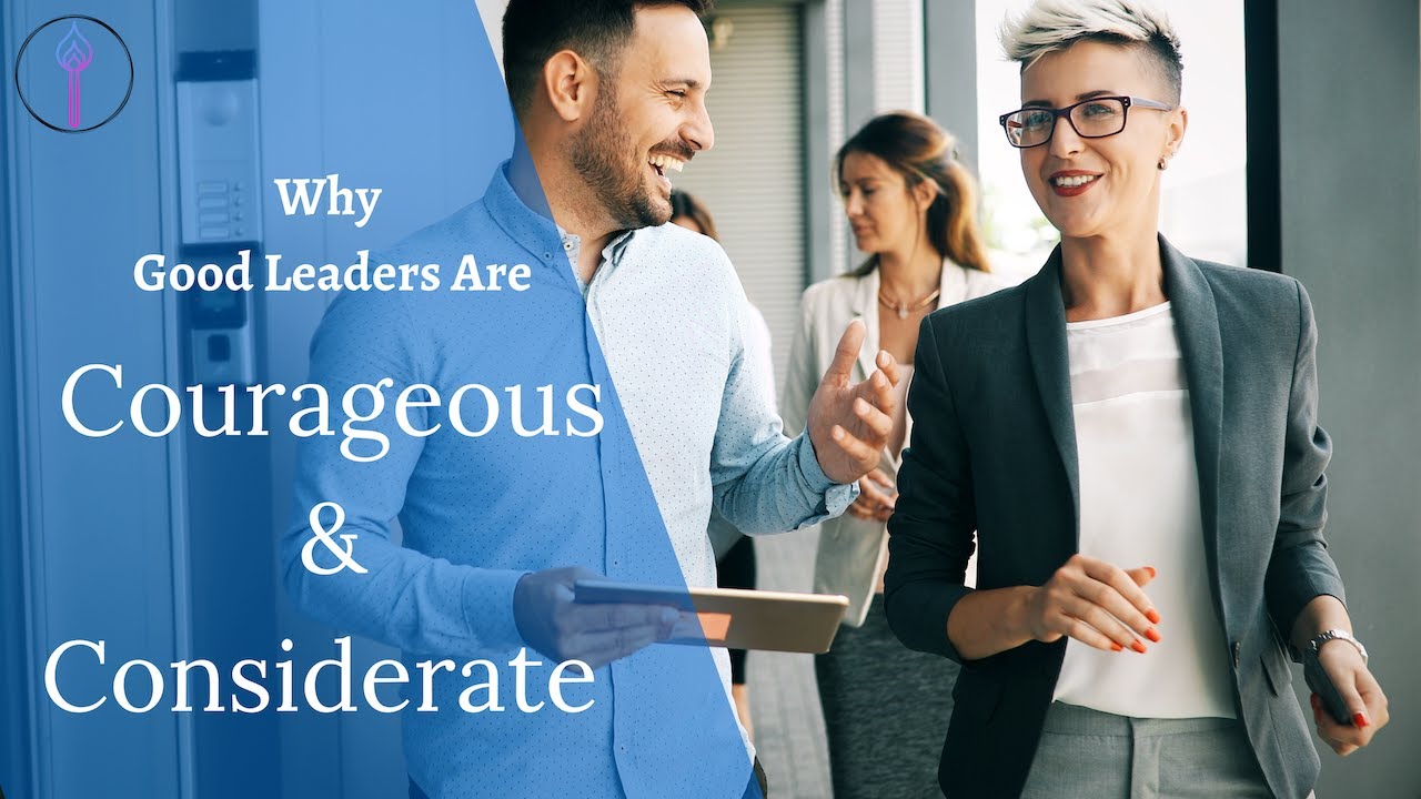 Leadership Qualities - Courage and Consideration - YouTube