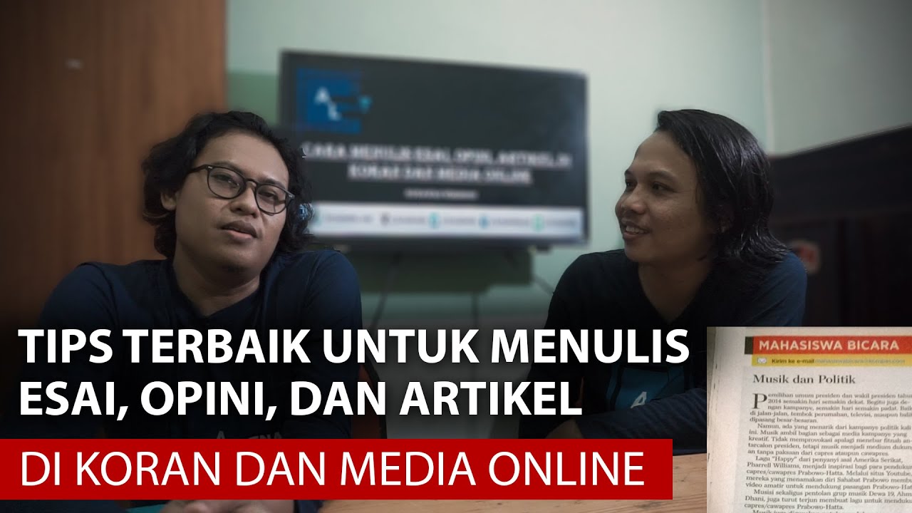 Menulis Esai, Opini, dan Artikel di Koran atau Media Online - YouTube