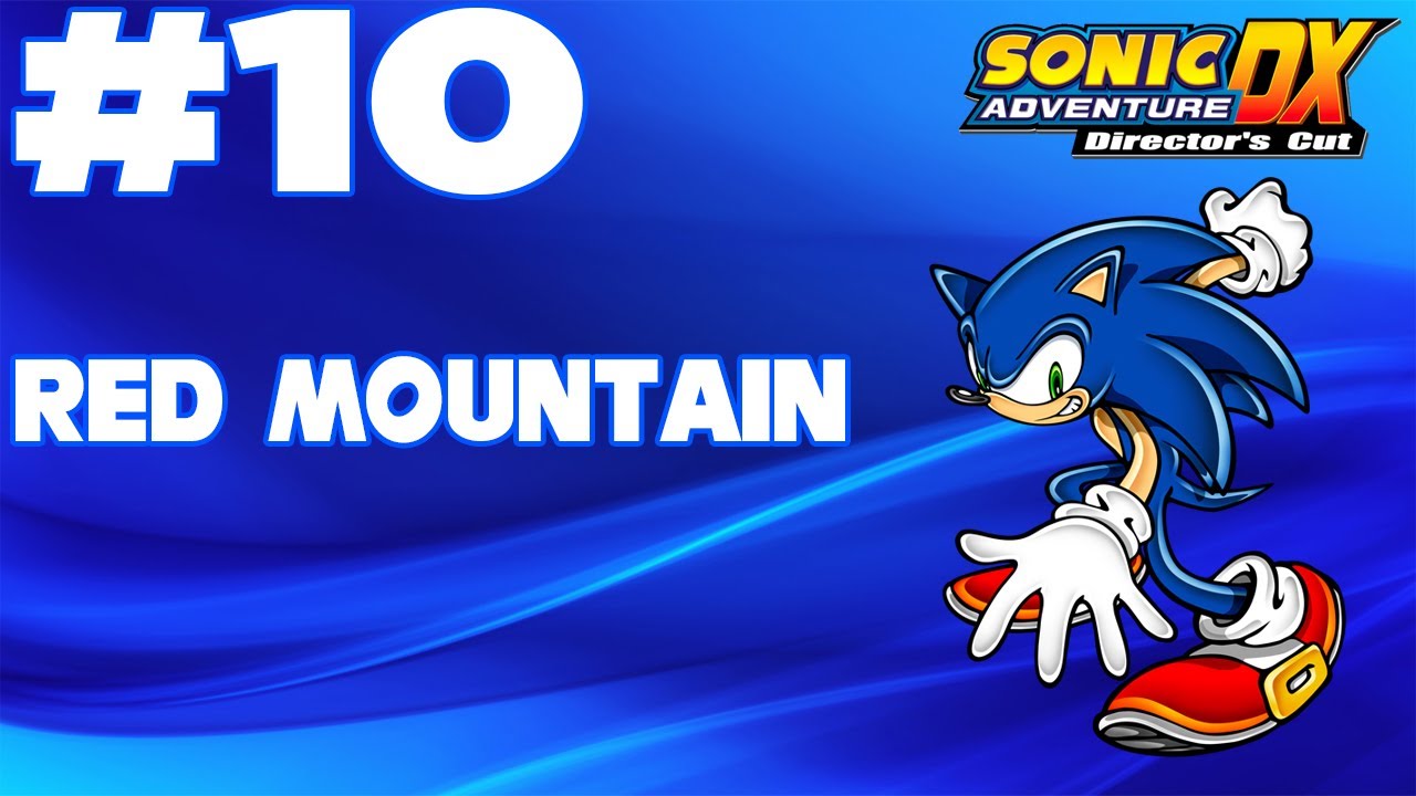 Sonic Adventure DX (Xbox 360) - [Part 10 - Sonic's Story] - Red ...