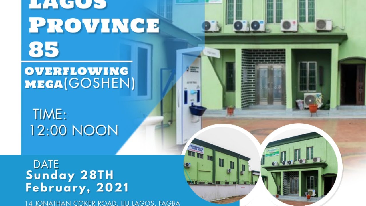 RCCG LAGOS PROVINCE 85 INAUGURATION SERVICE - FEBRUARY 28TH.2021 - YouTube