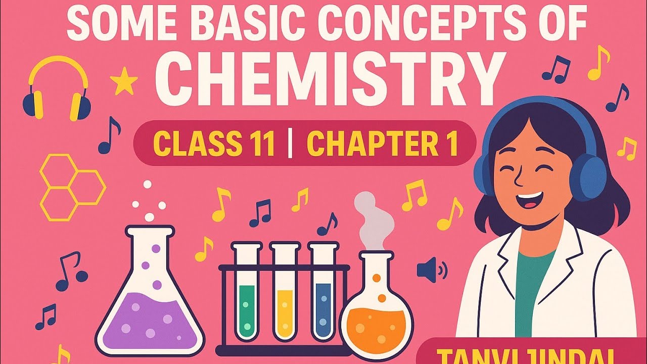 🔥 Chemistry Anthem – Class 11 Chapter 1 | Mole Concept, Laws & More in ...