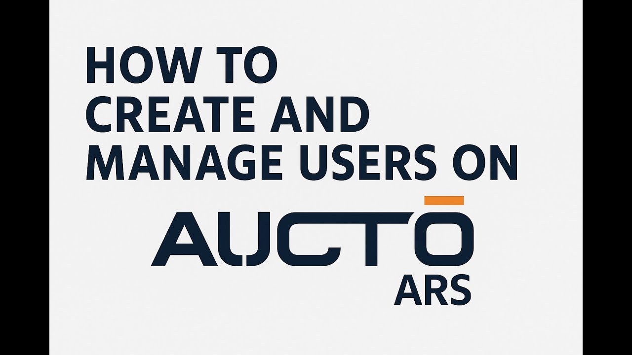 How to Manage Users on Aucto ARS - Tutorial - YouTube