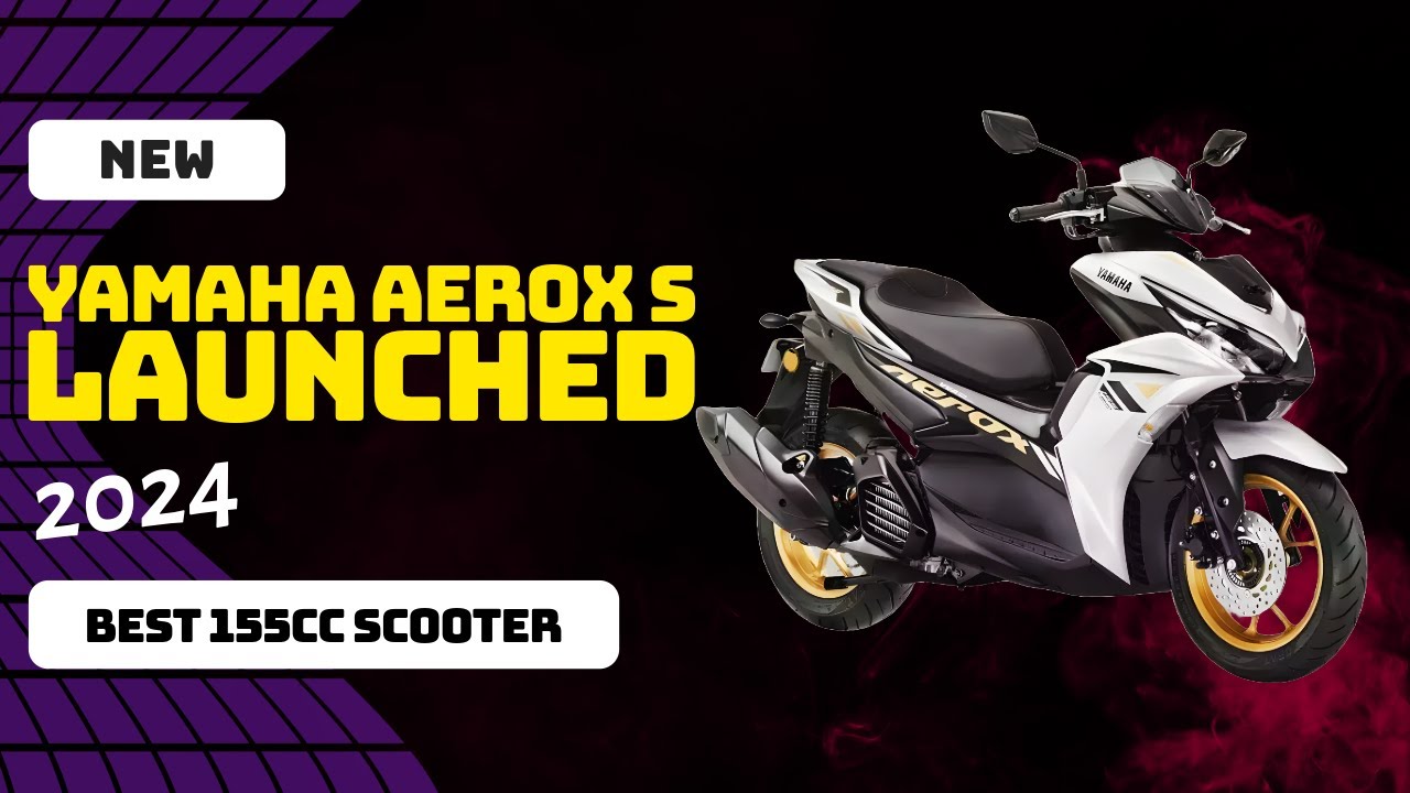 2024 Yamaha Aerox 155 S Variant Launched💥- 3 Big Changes | Price | New ...