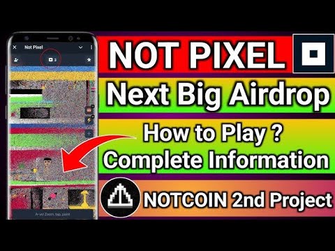 Not Pixel airdrop I How to Play Not pixel airdrop I Not Pixel How to Use | - YouTube