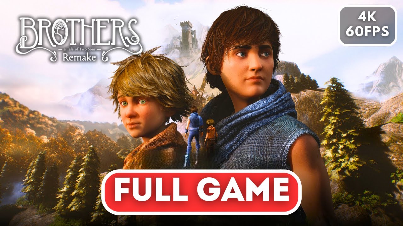 BROTHERS A TALE OF TWO SONS REMAKE Gameplay Walkthrough FULL GAME【4K ...