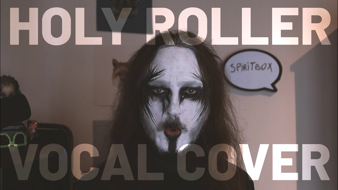 Spiritbox -- Holy Roller (Vocal Cover) - YouTube Music