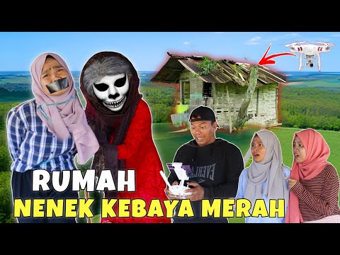 TEREKAM DRONE 😱 RUMAH NENEK KEBAYA MERAH PENCULIK | CHIKAKU FAMILY