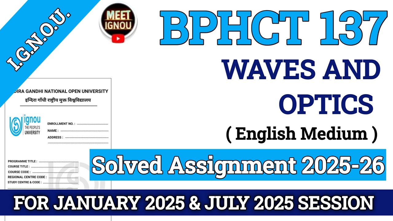 BPHCT 137 Solved Assignment 2025-26 // Waves and Optics // #bphct137_assignment #bphhct137 # ...